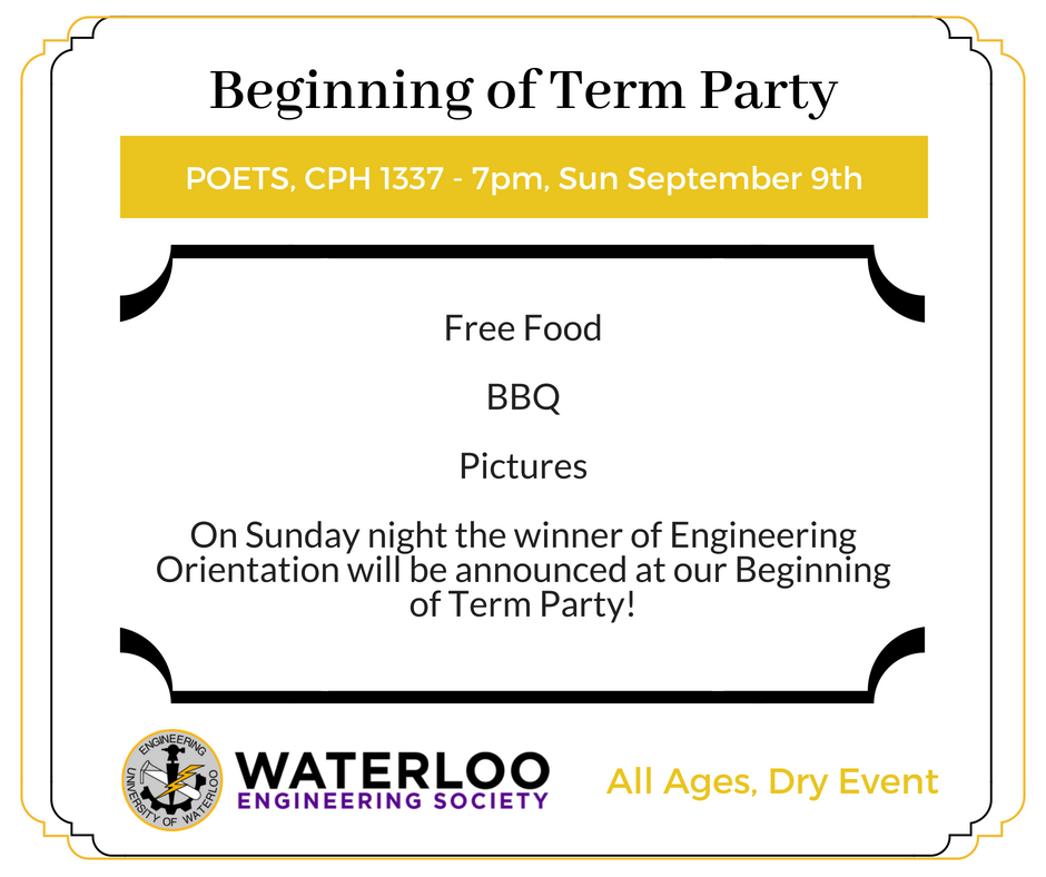 Beginning of term Party 2018 - Waterloo Engineering Society
